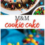 FAVORITE M&M Cookie Cake recipe | Lil' Luna