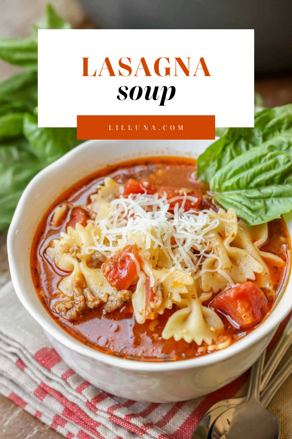 Delicious Lasagna Soup | Lil' Luna