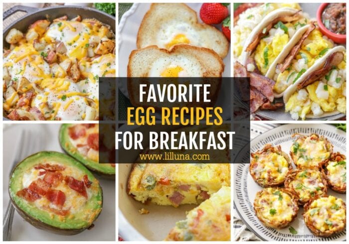 25+ Easy Egg Recipes Perfect for Breakfast | Lil' Luna