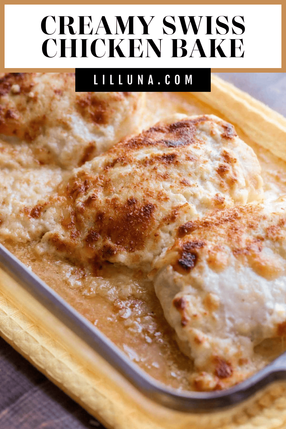 Creamy Swiss Chicken Bake Recipe (+VIDEO) | Lil' Luna