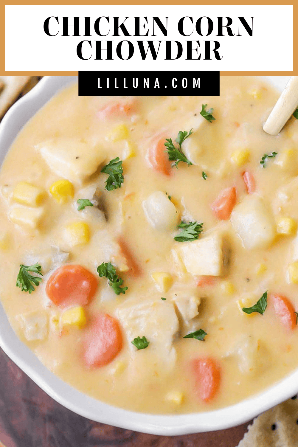 Creamy Chicken Corn Chowder | Lil' Luna