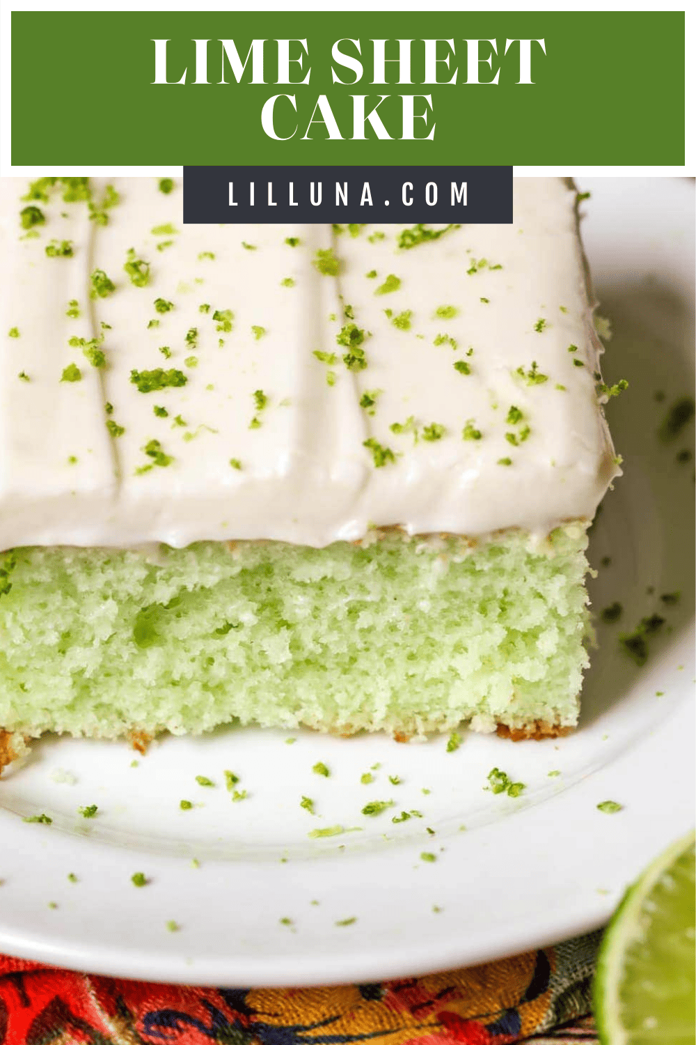 Lime Sheet Cake Recipe (+VIDEO) | Lil' Luna