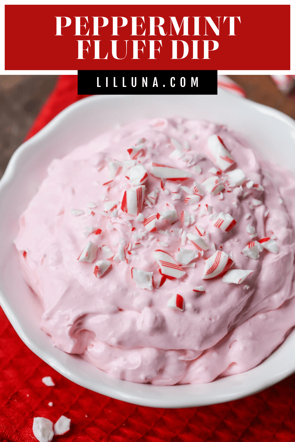 Peppermint Fluff Dip {A Holiday Favorite} | Lil' Luna