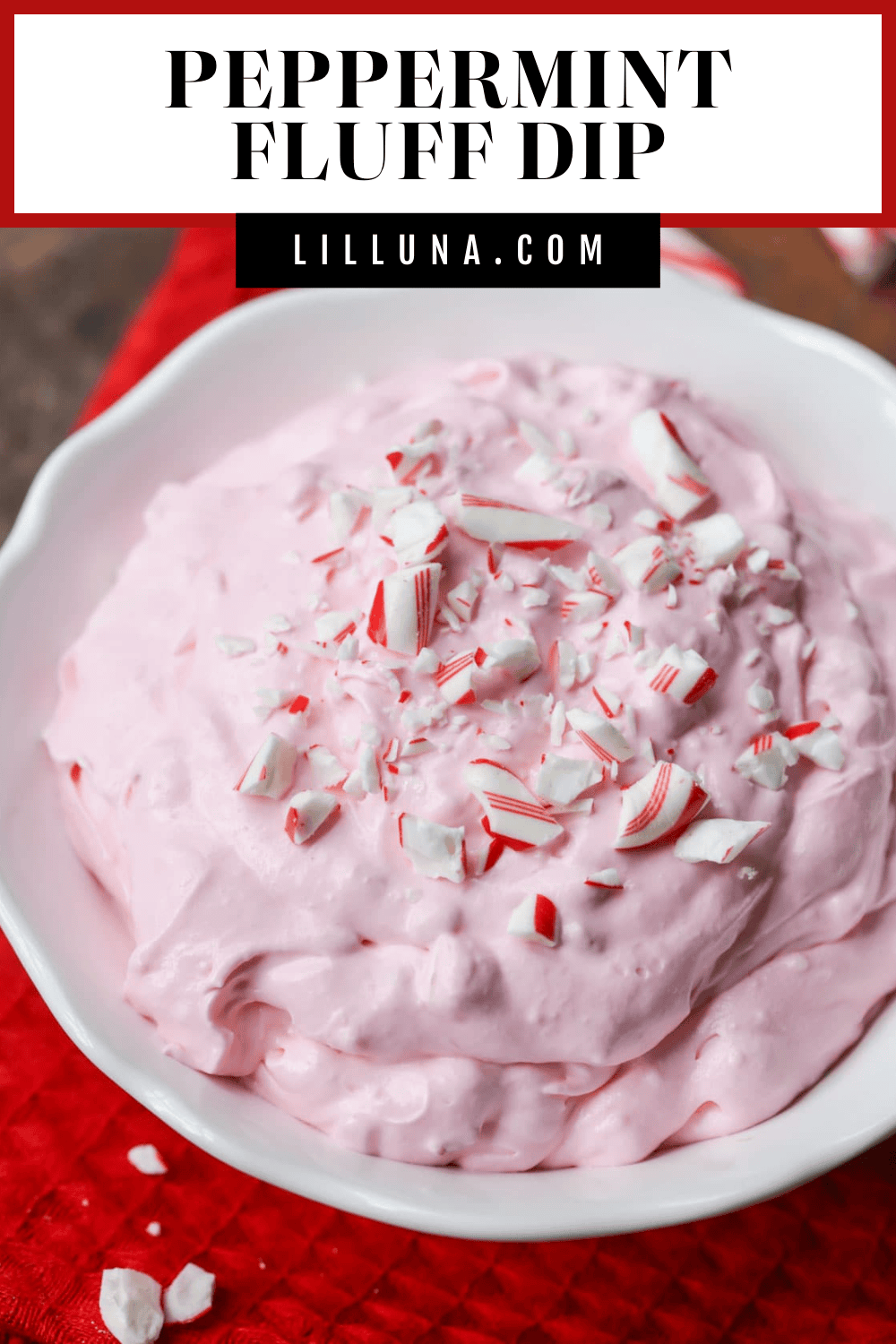 Peppermint Fluff Dip {A Holiday Favorite} | Lil' Luna