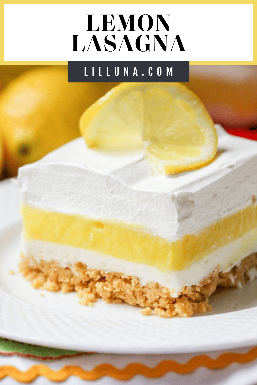 Lemon Lush aka Lemon Lasagna (+VIDEO) | Lil' Luna