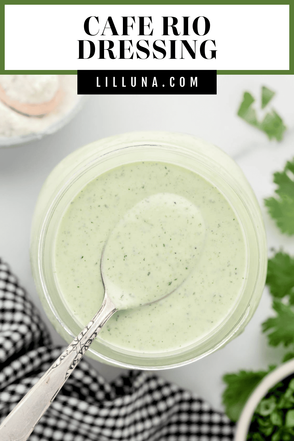 Café Rio Cilantro Ranch Dressing {Copycat Recipe} | Lil' Luna