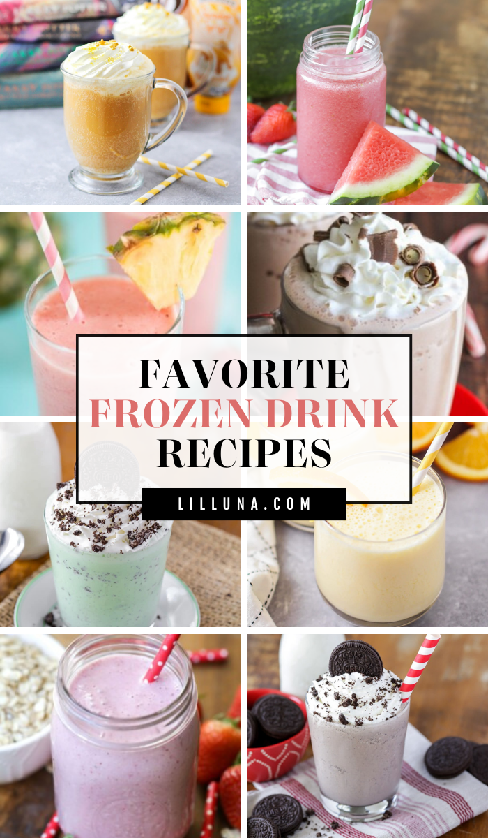 30+ Frozen Drink Recipes | Lil' Luna