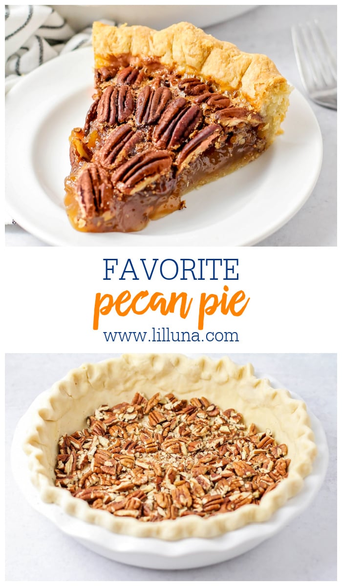 Pecan Pie {BEST & Easiest - 10 Minute Prep Time!} | Lil' Luna