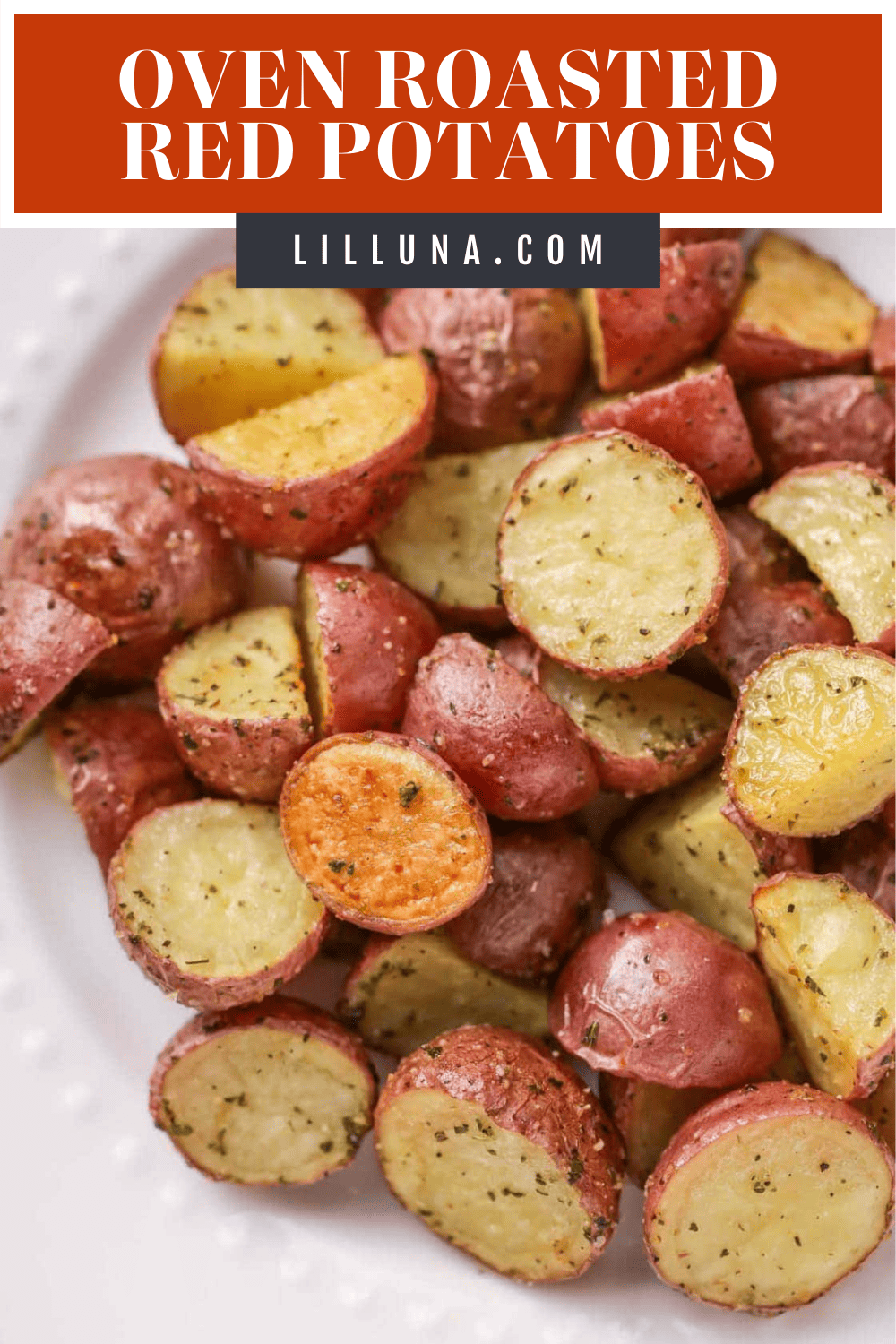 Oven Roasted Red Potatoes {4 Ingredients!} +VIDEO | Lil' Luna