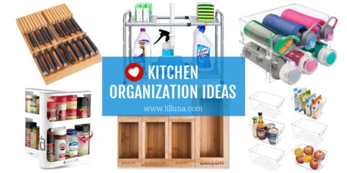 30+ BEST Kitchen Organization Ideas and Products | Lil’ Luna