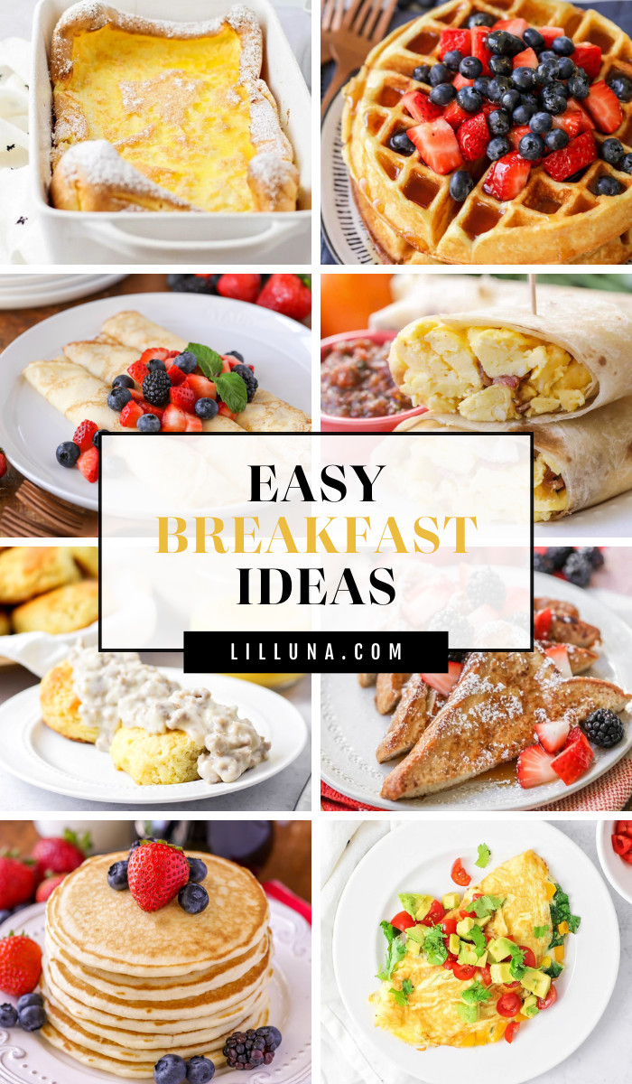 30+ Easy Breakfast Ideas
