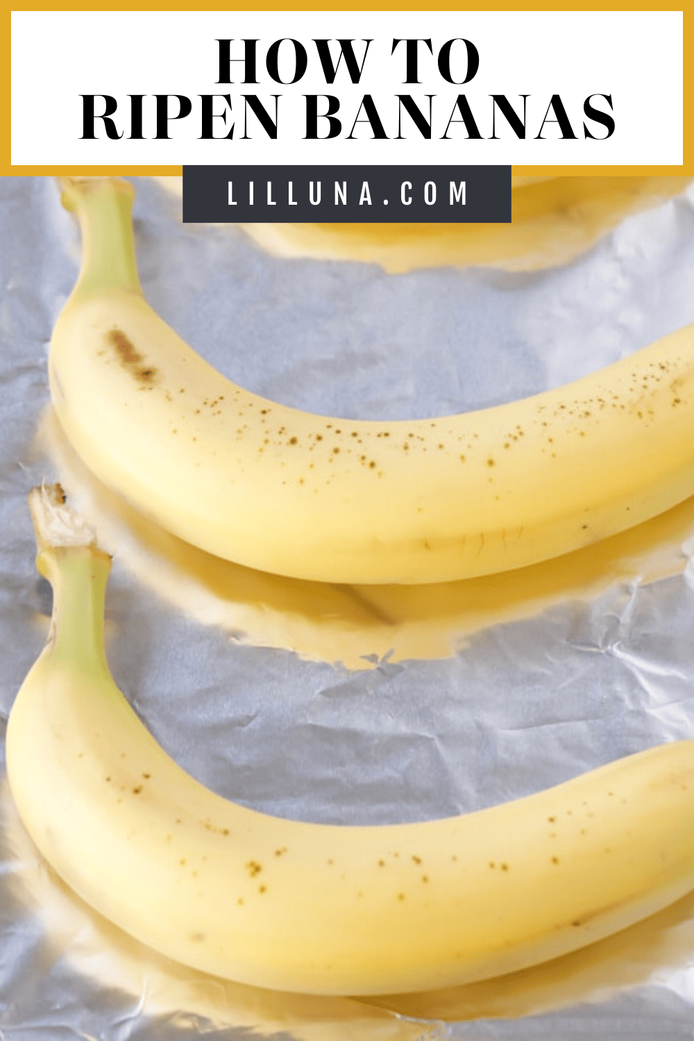 How to Ripen Bananas {3 Methods!} | Lil' Luna