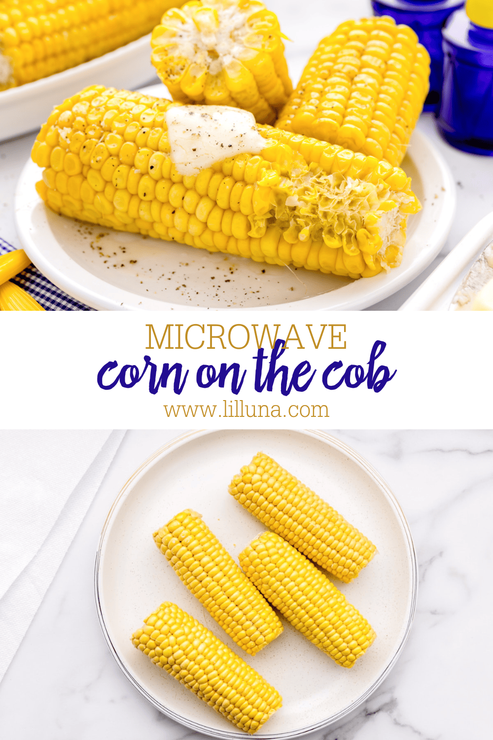 How to Microwave Corn on the Cob {Tips + Tricks} | Lil' Luna