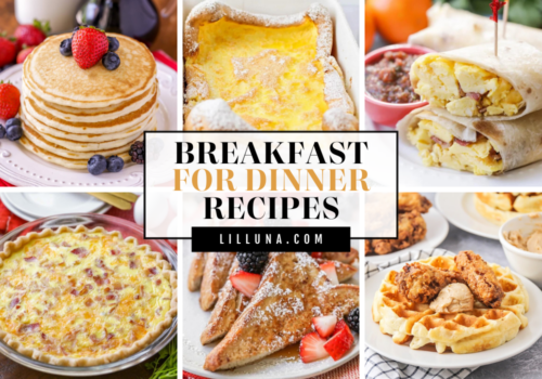 65+ Breakfast for Dinner Recipes | Lil' Luna