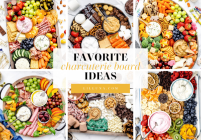 10+ Charcuterie Board Ideas {with Detailed Instructions!} | Lil' Luna