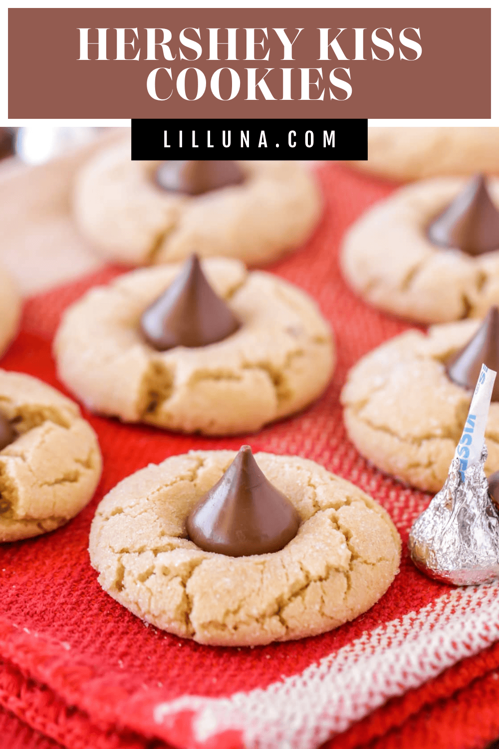 Chewy Hershey Kiss Cookies | Lil' Luna