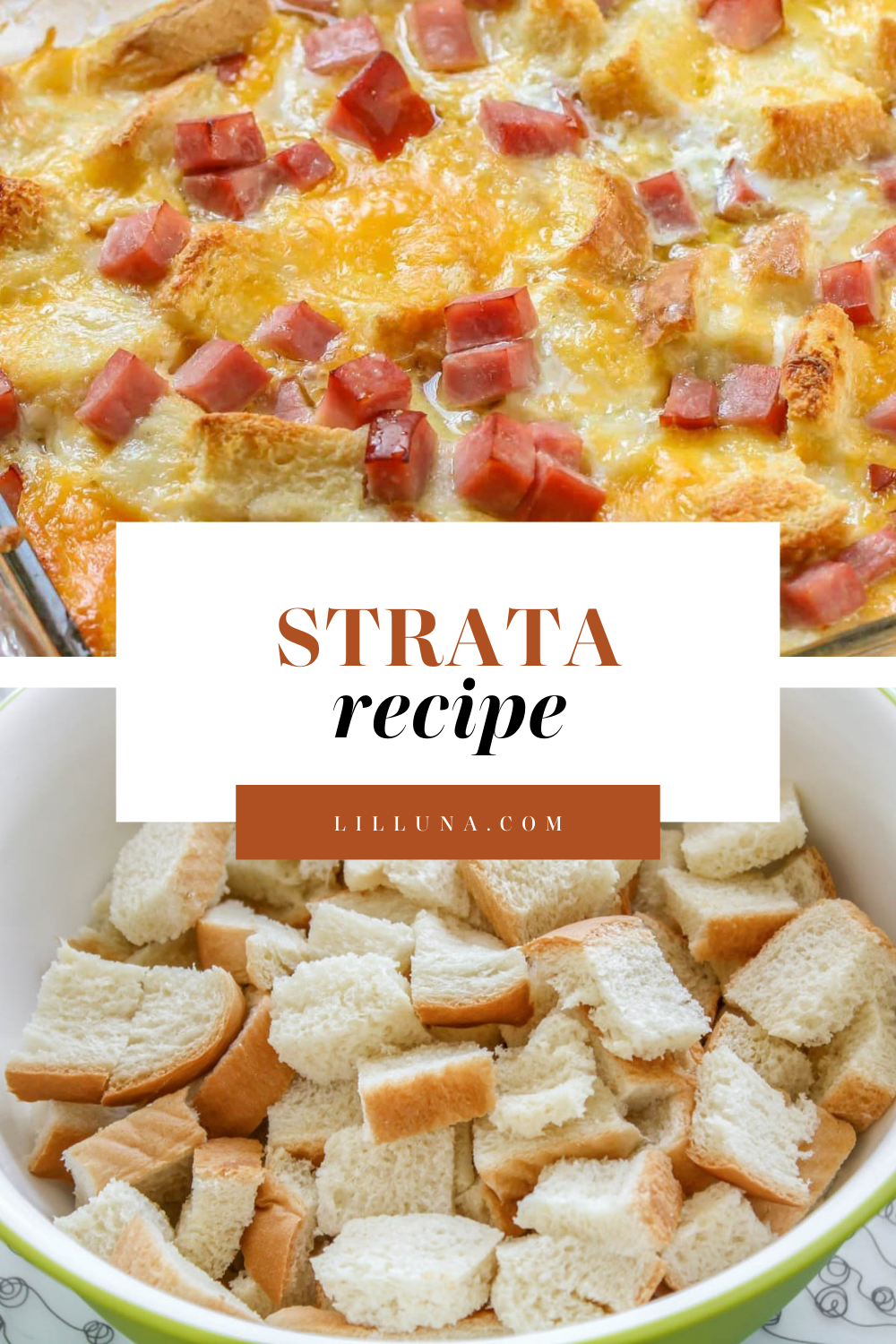 The Best Breakfast Strata Recipe | Lil' Luna