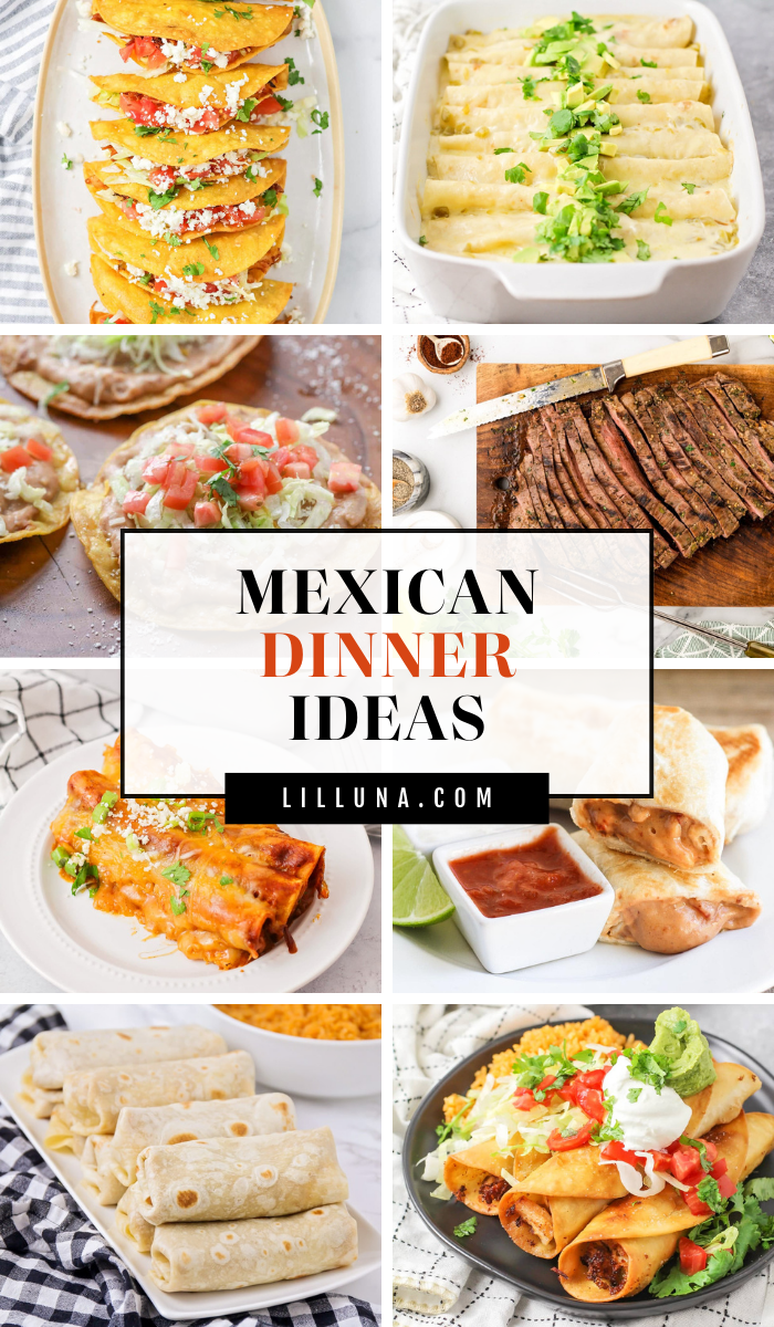 55+ Easy Mexican Dinner Ideas | Lil' Luna