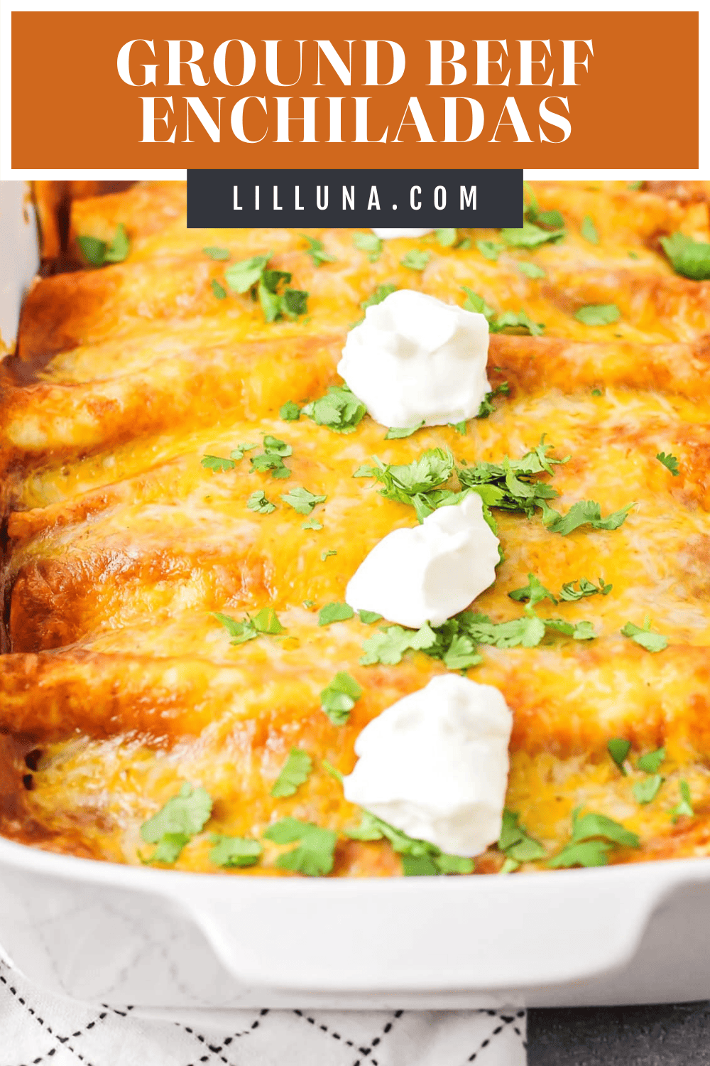 Ground Beef Enchiladas | Lil' Luna