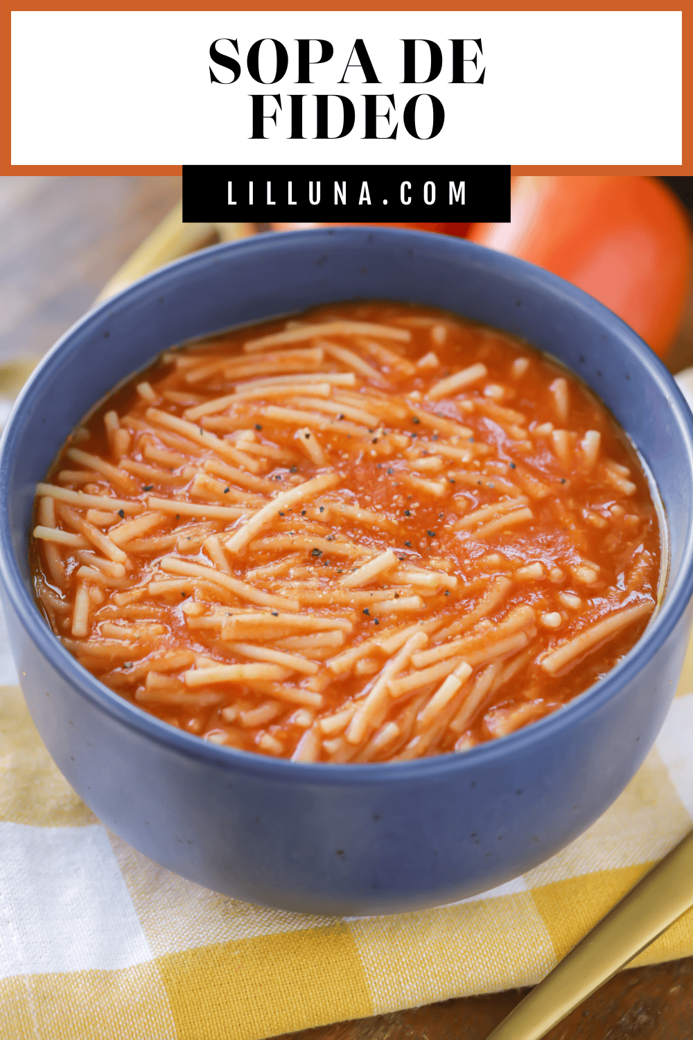 Grandma's Sopa de Fideo | Lil' Luna