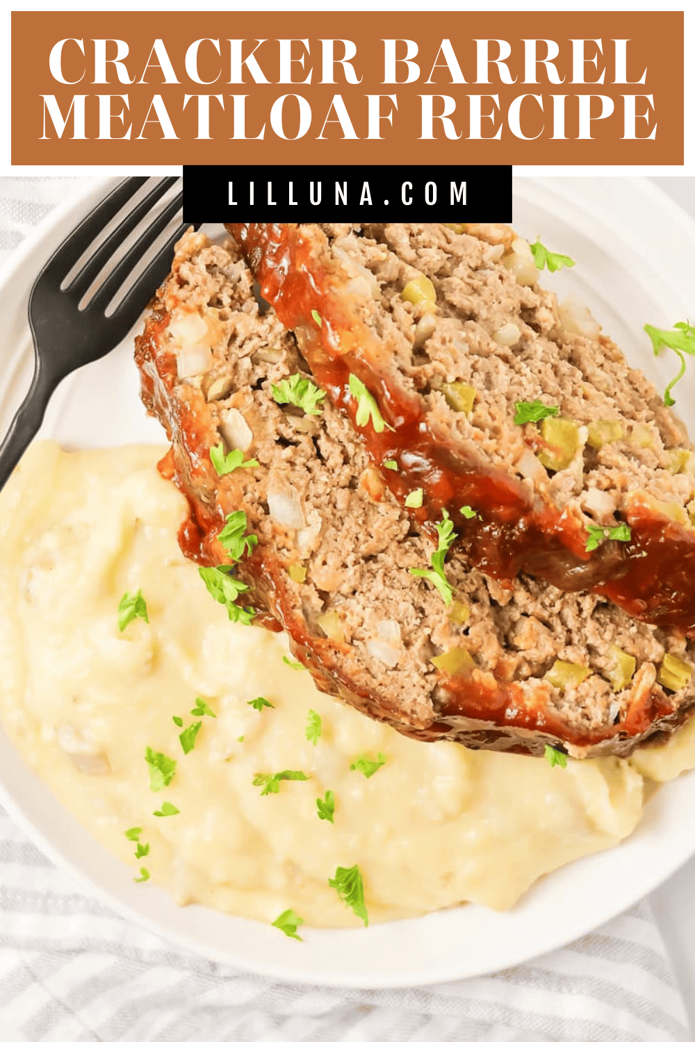 Cracker Barrel Meatloaf Recipe | Lil' Luna